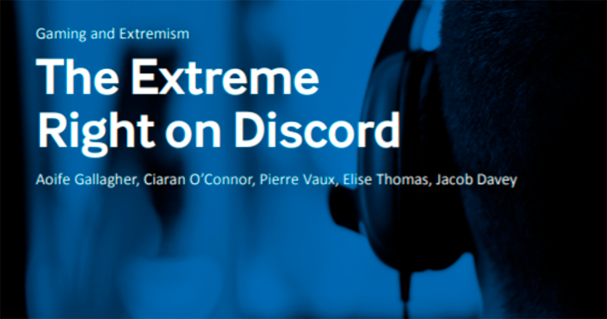 Gaming and Extremism: The Extreme Right on Discord - ISD