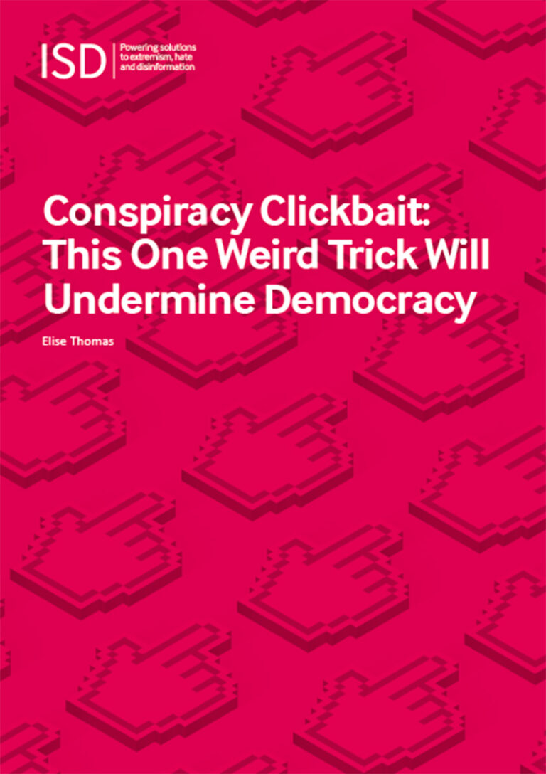Conspiracy Clickbait: This One Weird Trick Will Undermine Democracy - ISD
