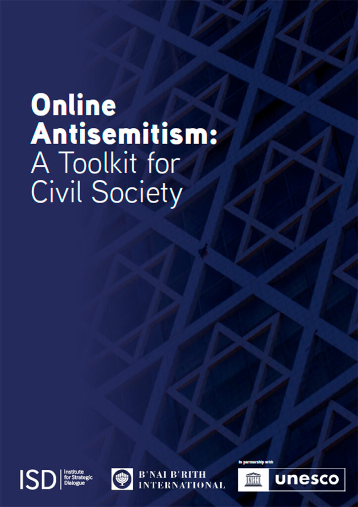 Online Antisemitism: A Toolkit for Civil Society - ISD