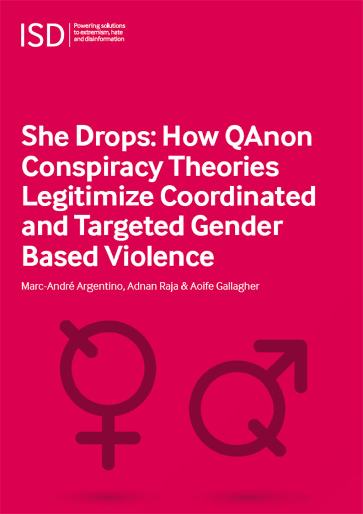 She Drops: How QAnon Conspiracy Theories Legitimize Coordinated and Targeted Gender Based ...
