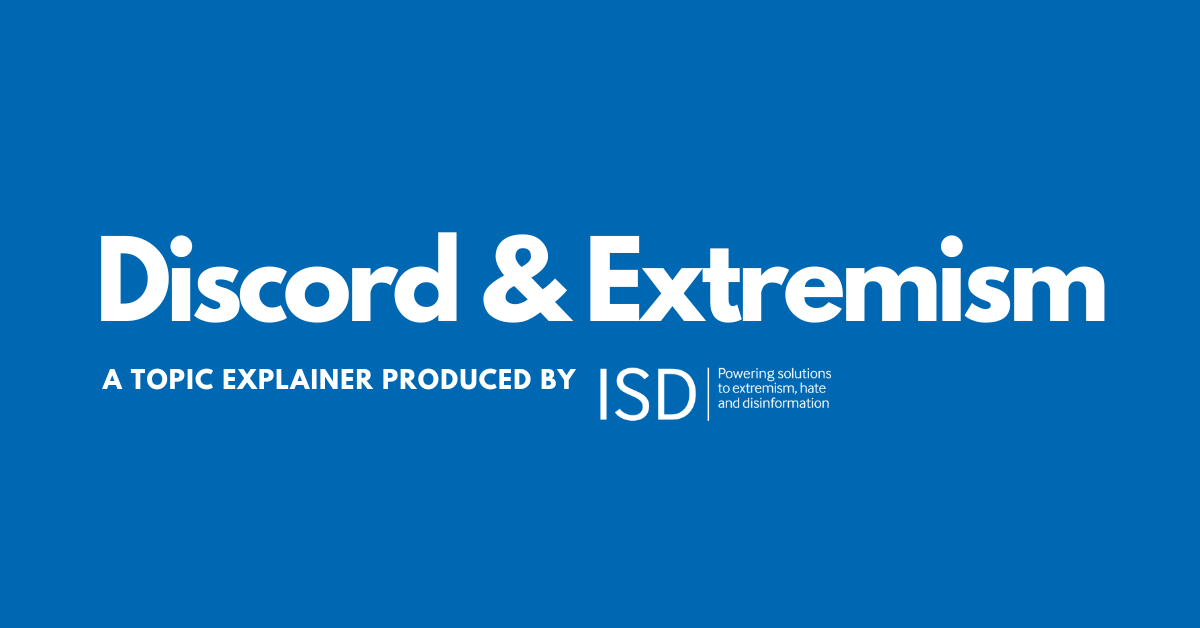 Discord & Extremism - ISD