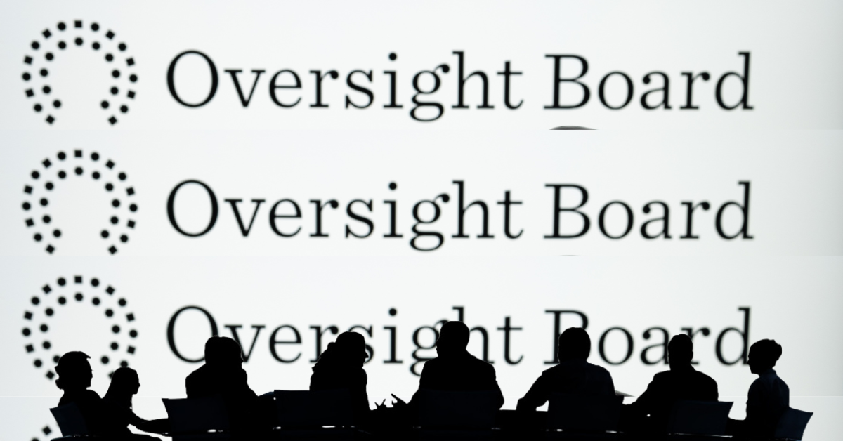 Plenty oversight, little execution: Recent Oversight Board rulings ...