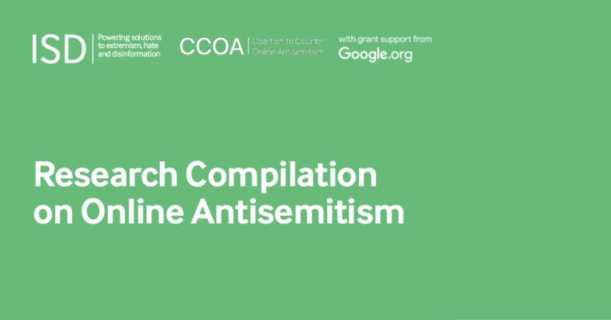 Research Compilation on Online Antisemitism - ISD