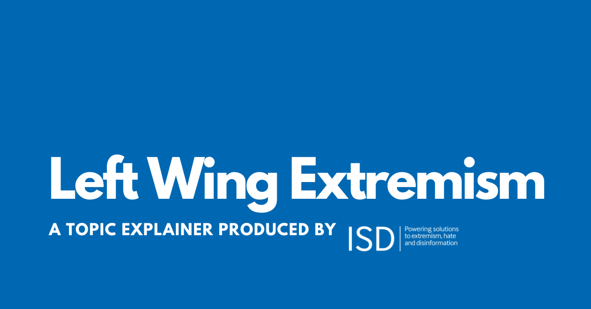 Left Wing Extremism - ISD